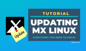 Actualización de MX Linux: línea de comandos y todo lo que necesita saber - Aprender Linux